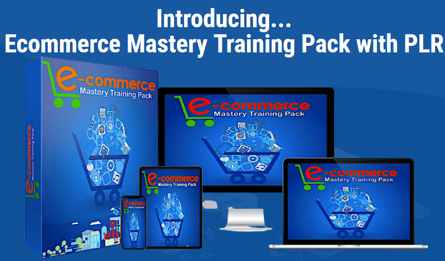 eCom Mastery Training PLR Package Review – The Most Comprehensive eCom ...